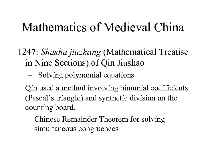 Mathematics of Medieval Asia Julie Belock Salem State