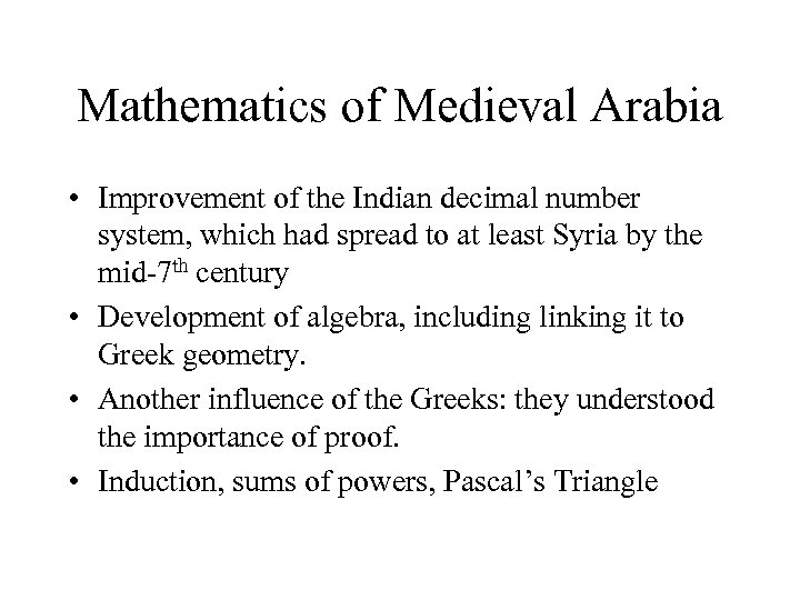 Mathematics of Medieval Asia Julie Belock Salem State