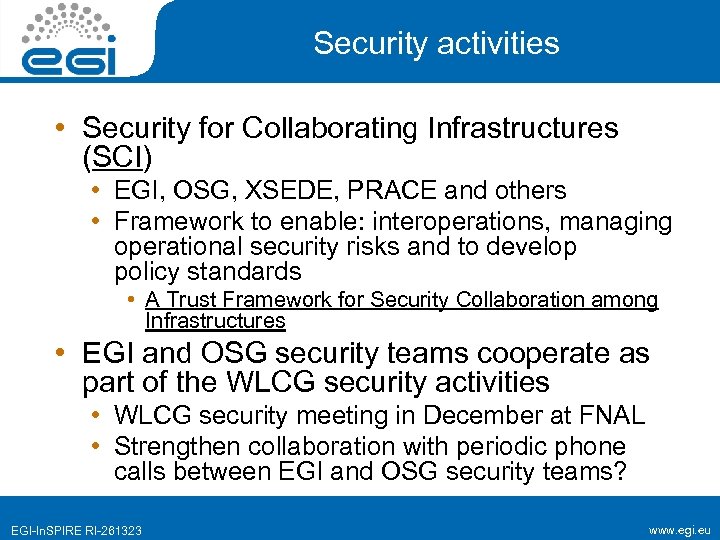 EGI-In SPIRE EGI interoperability with OSG Peter Solagna
