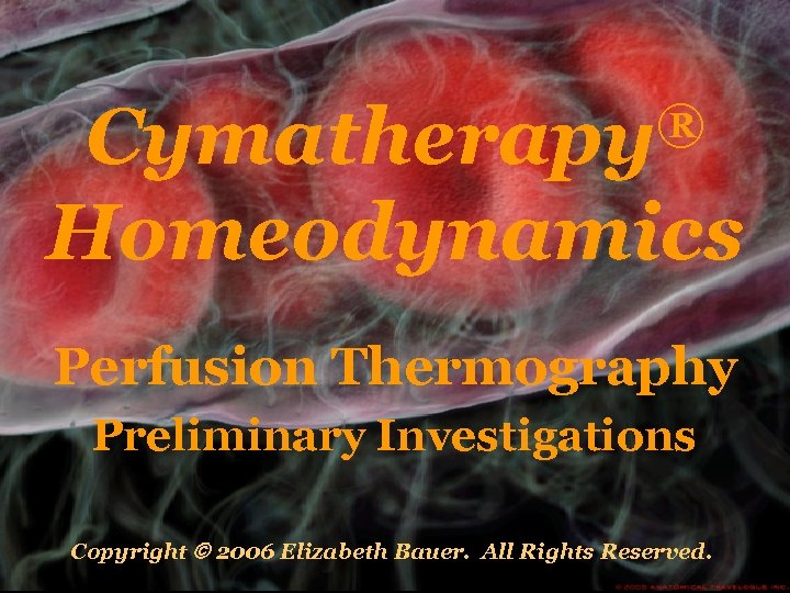 Cymatherapy Homeodynamics Perfusion Thermography Preliminary ...