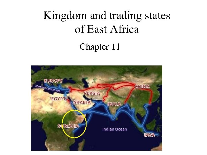 Kingdom and trading states of East Africa Chapter