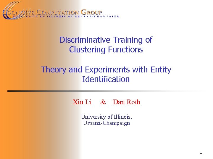 Discriminative Training of Clustering Functions Theory and Experiments