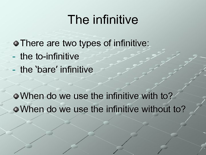 Non-finite forms of the verb Lecture 6