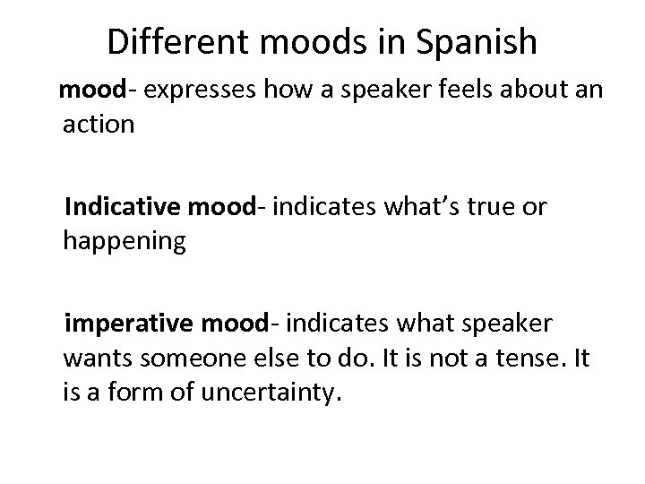 The imperative mood P 5 Different moods