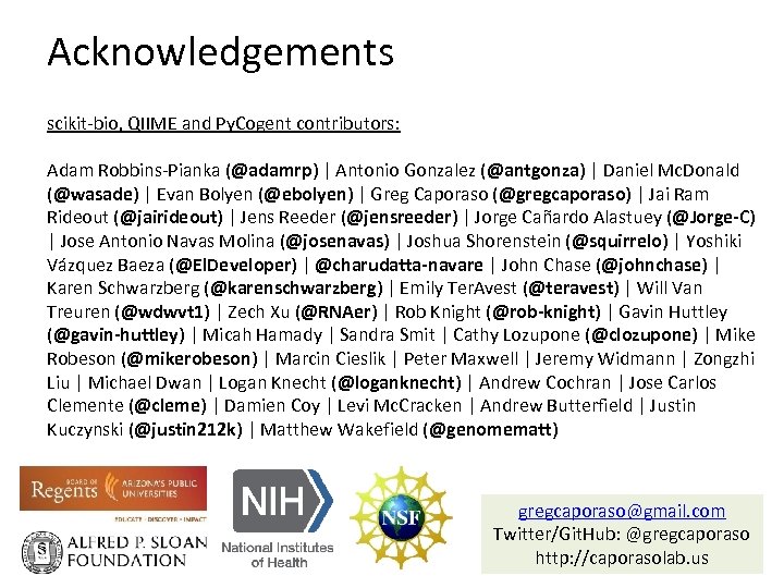 The disadvantages of bigger data Greg Caporaso Assistant