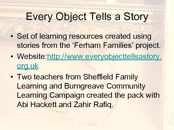 Artifactual literacy Every object tells a story Dr