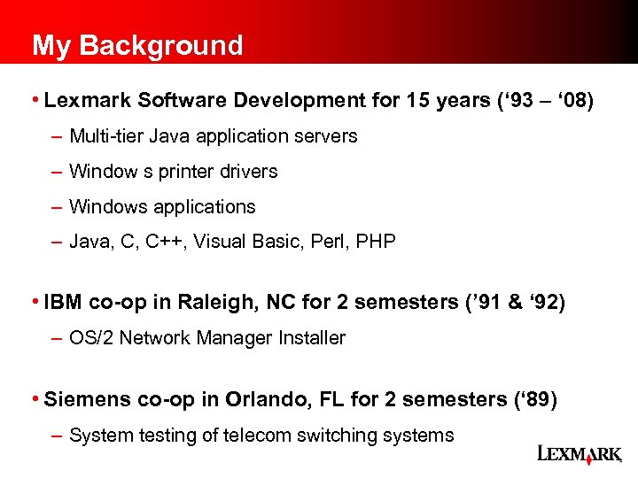 Processes Tools Best Practices My Background
