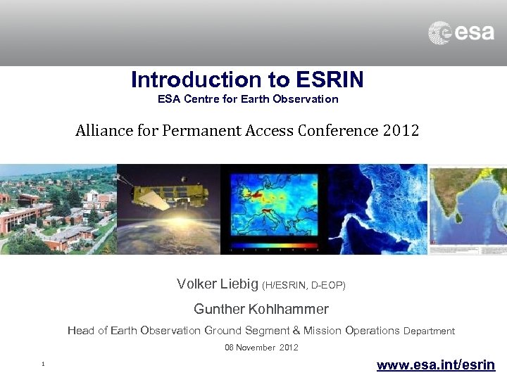 Introduction to ESRIN ESA Centre for Earth Observation