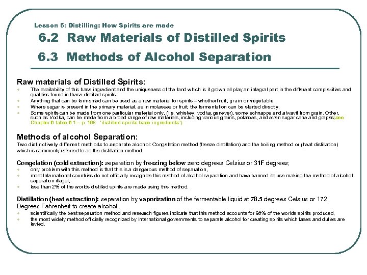 Lesson 6 Distilling How Spirits are made