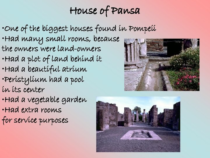 How were the houses in Pompeii By Sabina