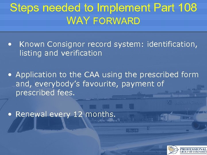 PART 108 Presentation by Denver F Wright