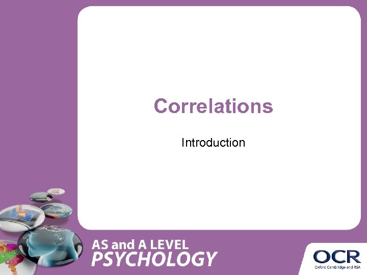 Correlations Introduction Learning Objectives Identify the
