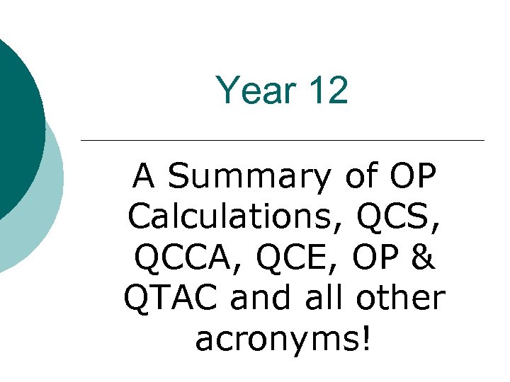 Year 12 A Summary of OP Calculations QCS