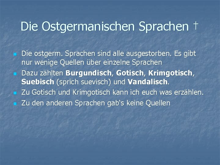 Die Germanische Sprachen Eine Präsentation von Julian D