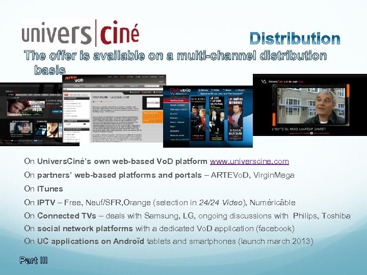 A new distribution mode for films UNIVERSCINE A