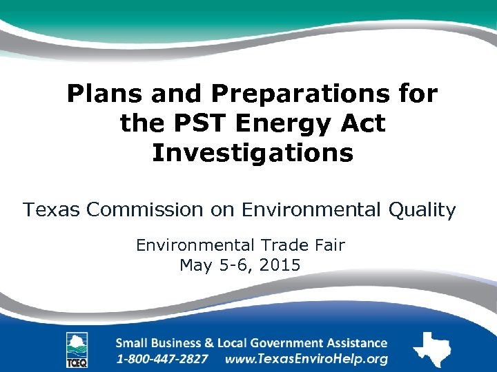 Plans and Preparations for the PST Energy Act