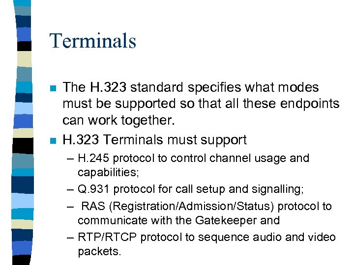 H 323 Liane Tarouco Leandro Bertholdo Standard