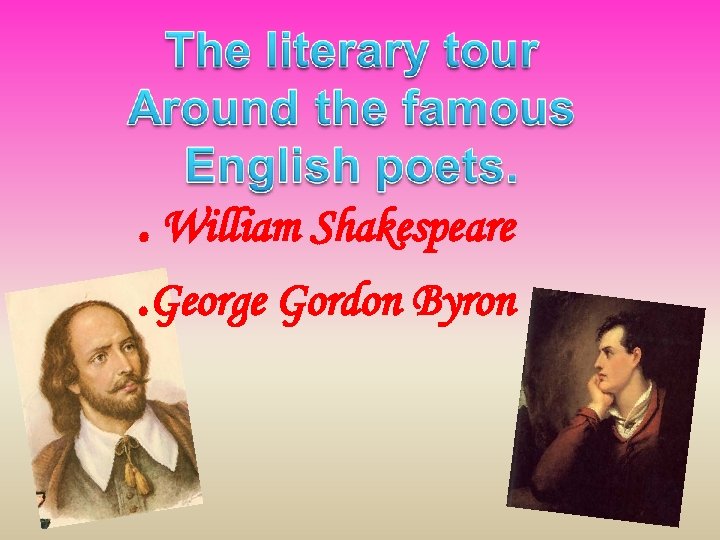 William Shakespeare George Gordon Byron Memorial