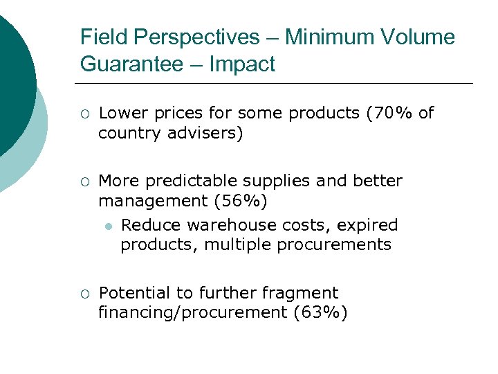 Mechanisms for Better Money in Financing Procurement