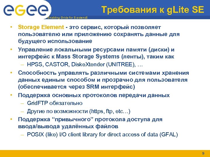 Enabling Grids for E-scienc E g Lite
