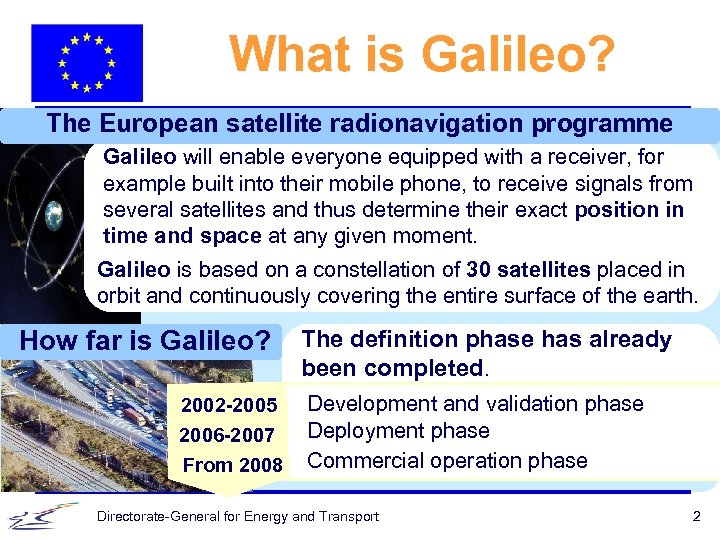 European Commission GALILEO The European project on satellite