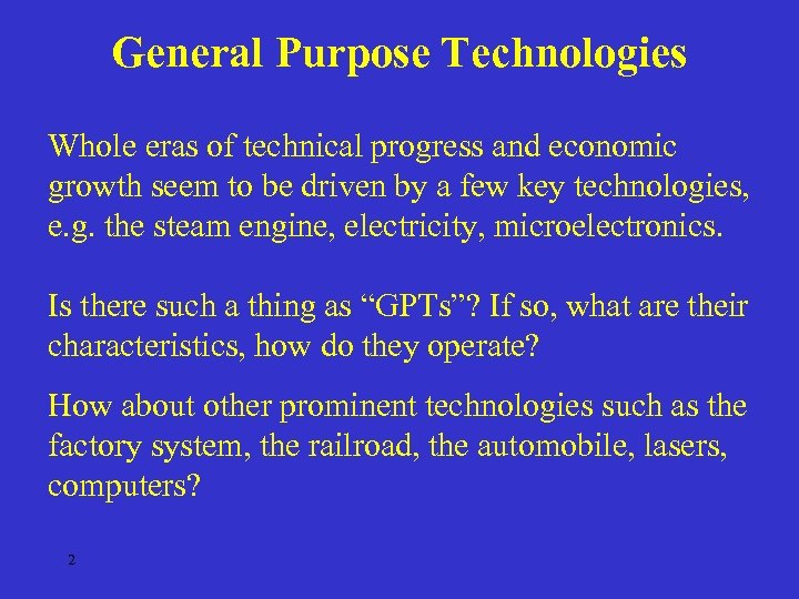 Economics of Innovation General Purpose Technologies I The