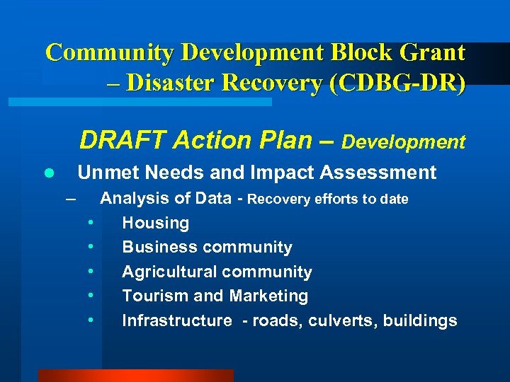 Draft ACTION PLAN Community Development Grant Program Disaster