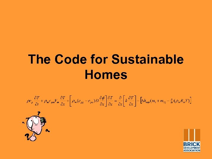 The Code for Sustainable Homes Climate Change