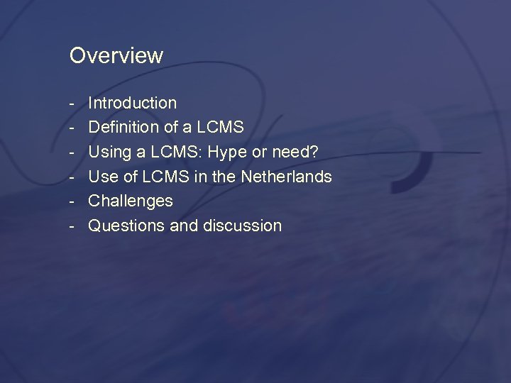 LCMS What is thriving the Dutch hype or