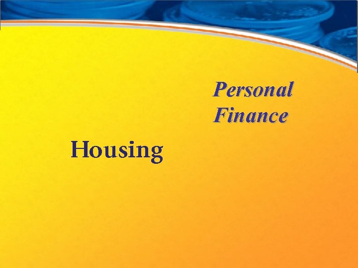 Personal Finance Housing Housing Choices Alternatives