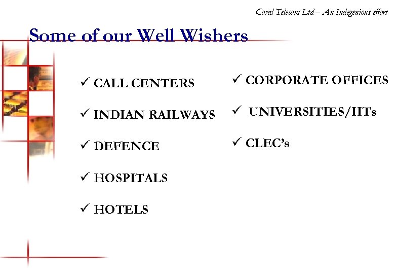Coral Telecom Ltd IRIS PRESENTATION Abridged version