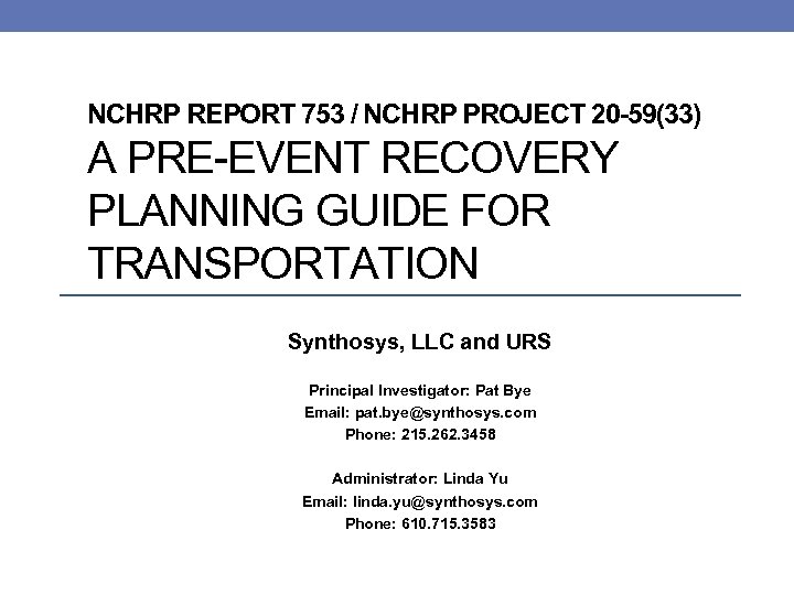 NCHRP REPORT 753 A PRE-EVENT RECOVERY PLANNING GUIDE