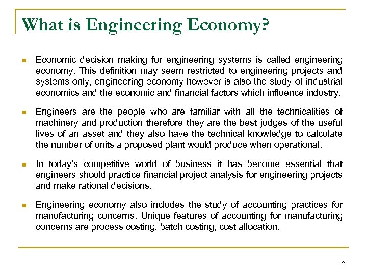 Engineering Economic Decisions Lecture No 1 Professor C