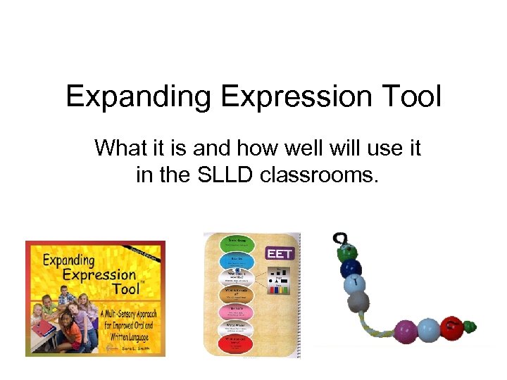 Expanding Expression Tool What it is and how