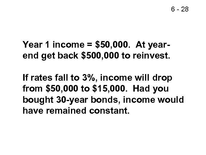 6 -1 CHAPTER 6 Bonds and Their Valuation