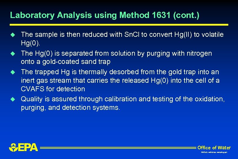 Mercury Collection and Analysis in Ambient and Effluent