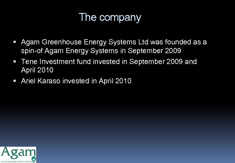 THE BACKGROUND OF AGAM The Birth of