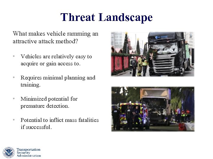 SENSITIVE SECURITY INFORMATION Vehicle Ramming Attacks Threat Landscape