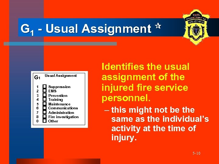 Fire Service Casualty Module 5 -1 Objectives