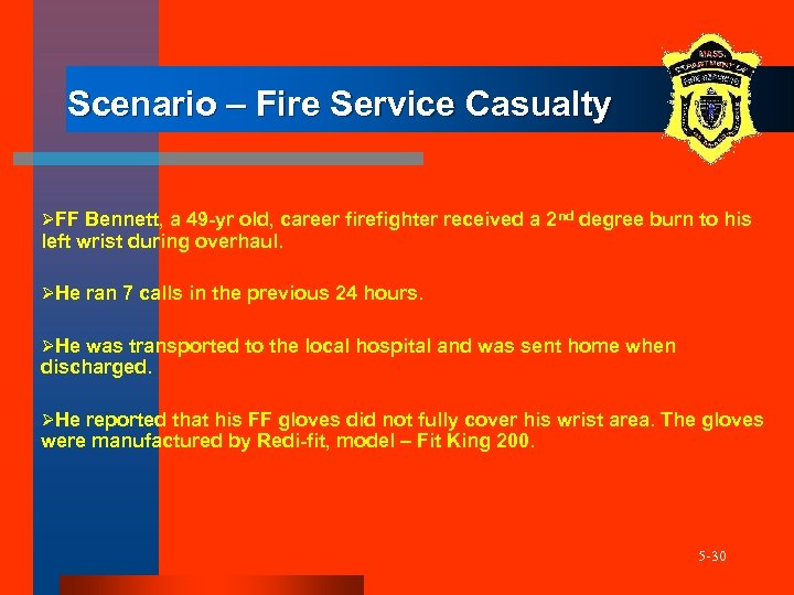Fire Service Casualty Module 5 -1 Objectives