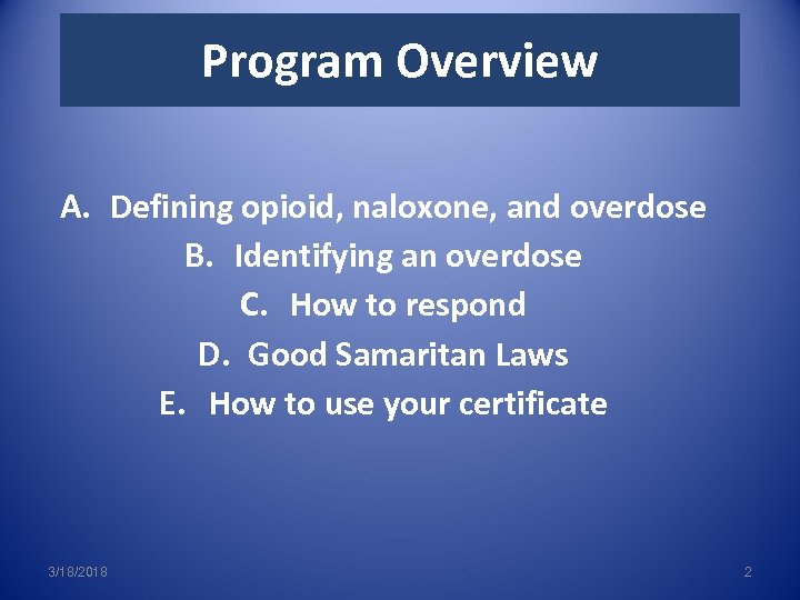 Maryland Overdose Response Program Educational Training Program CORE