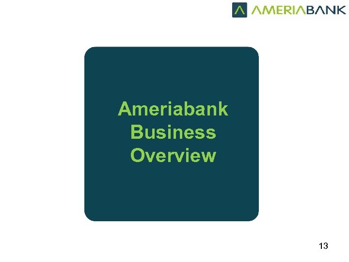 AMERIABANK CJSC 2008 ANNUAL REPORT Investor Presentation March