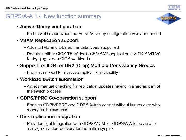 IBM Systems and Technology Group GDPS Active-Active Overview 1