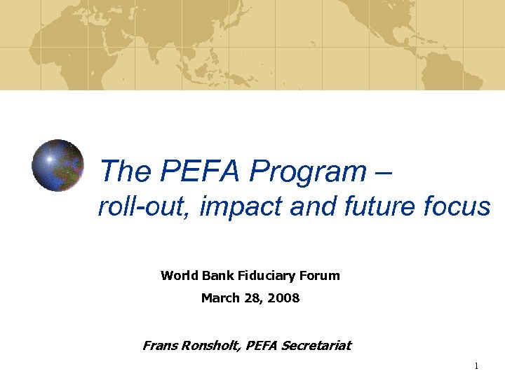 The PEFA Program roll-out impact and future