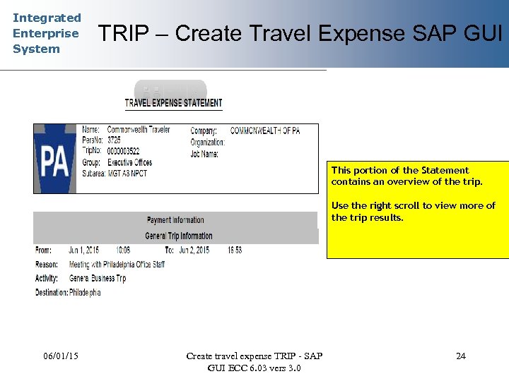 Integrated Enterprise System SAP TRIP Transaction Creating a