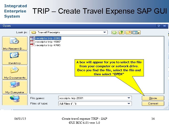 Integrated Enterprise System SAP TRIP Transaction Creating a