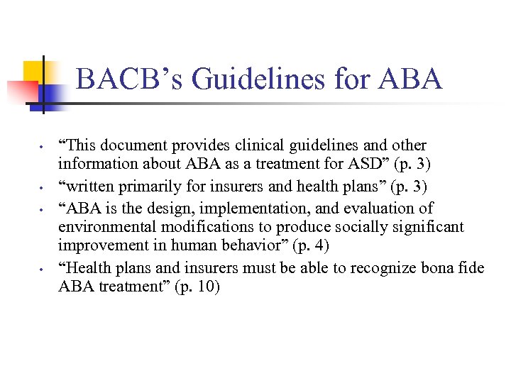 What Constitutes a Behavioral Approach to Autism Treatment