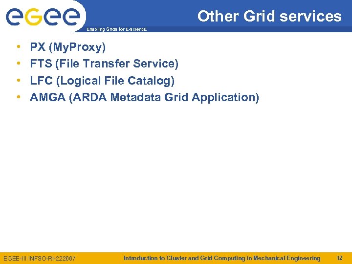 Enabling Grids for E-scienc E g Lite Middleware