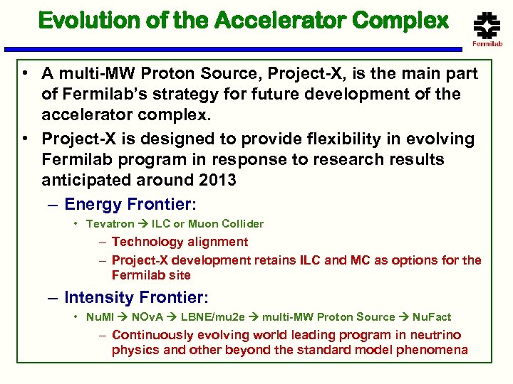 High Intensity SRF Proton Accelerator at Fermilab Project-X