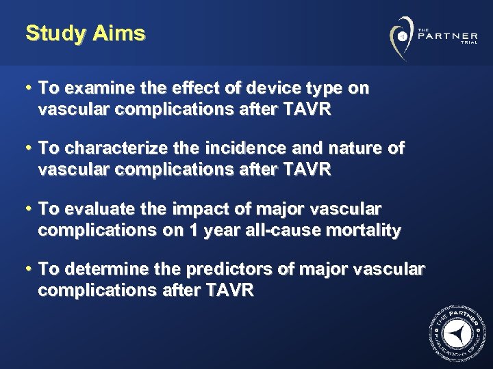 A Randomized Comparison of Vascular Complications after TAVR